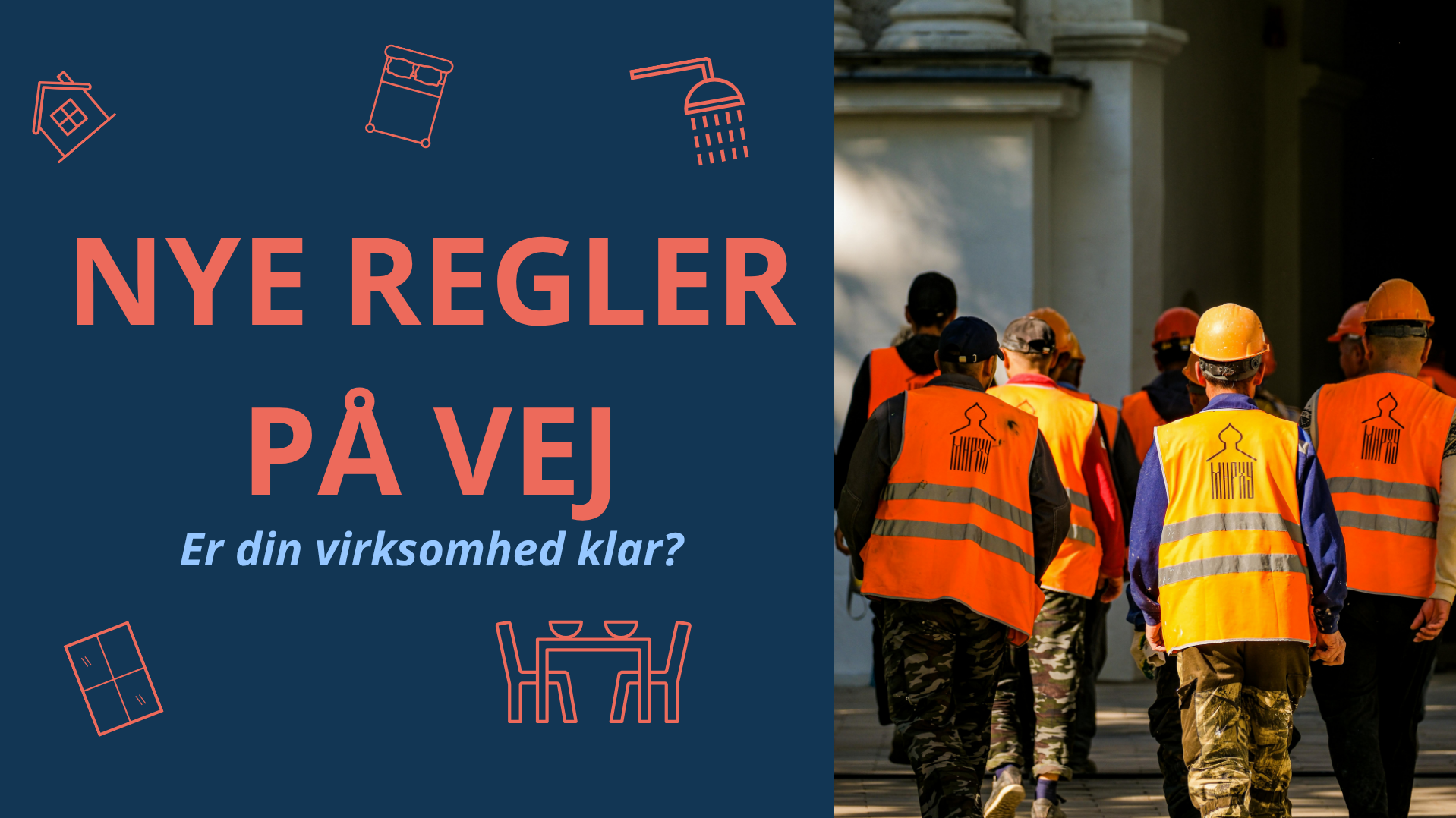 Nye krav til arbejdsgivere om indkvartering af arbejdskraft pr. 1. juli 2025